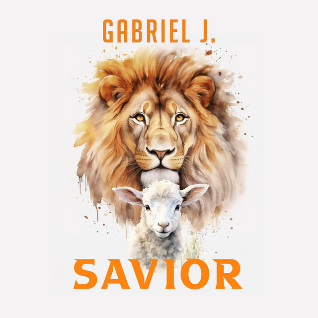 Savior - Single by Gabriel J. | Spotify