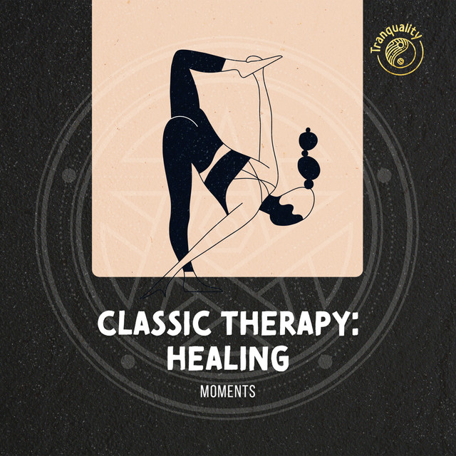Classic Therapy: Healing Moments - Album by Spa, Relaxation and Dreams ...