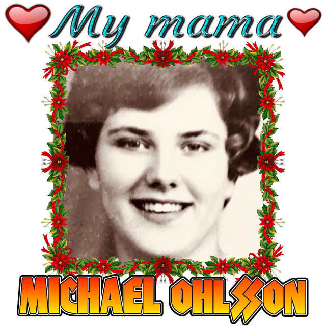 My Mama - Single by Michael Ohlsson | Spotify