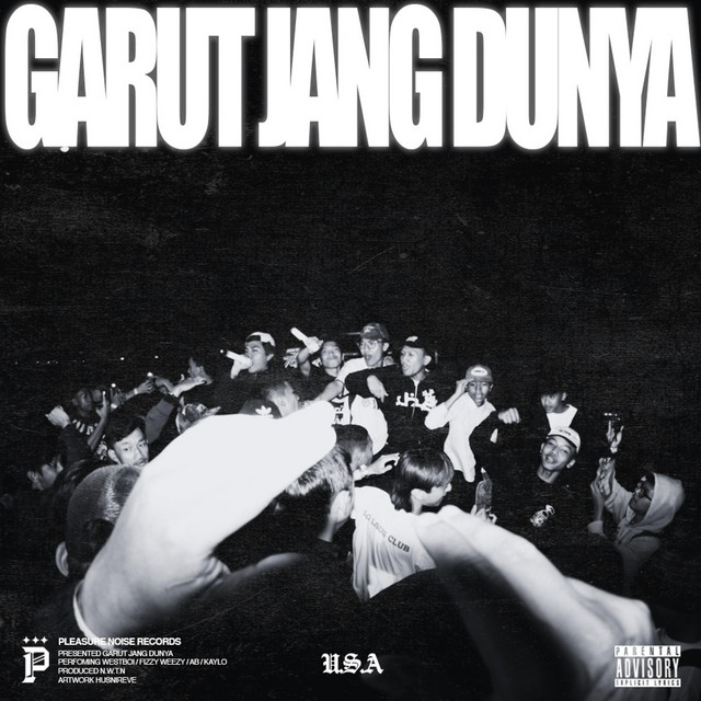 GARUT JANG DUNYA - lagu dan lirik oleh Pleasure Noise Crew | Spotify