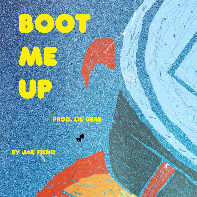 Boot Me Up - Single by Jae Fiend | Spotify