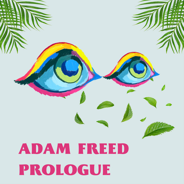 Adam Freed Prologue - Single by Kris! | Spotify