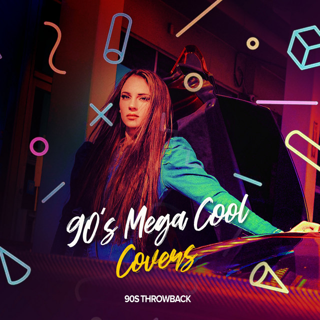 90's Mega Cool Covers - Album by 90s Throwback | Spotify