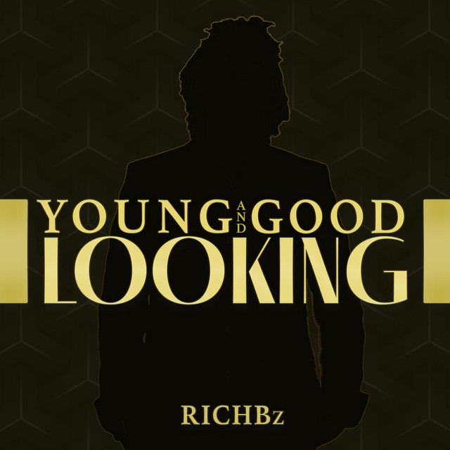 Young and Good Looking - Single by Richbz | Spotify