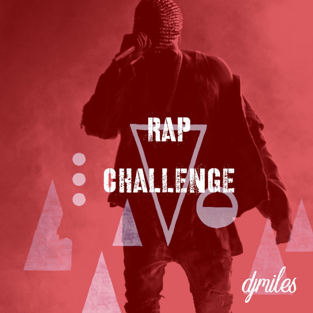 Rap Challenge - Single by Djmiles | Spotify