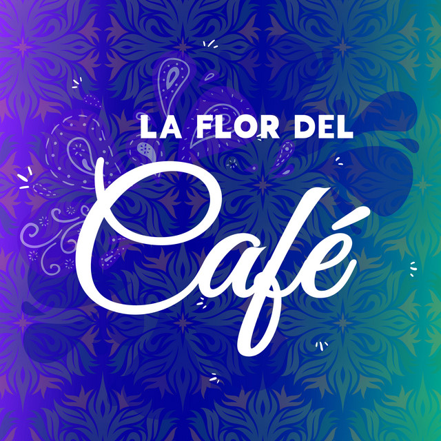 La Flor del Café - Single by Frank Quinde Aldaz | Spotify