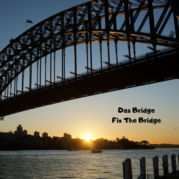 Fix The Bridge - Album by Da Bridge | Spotify