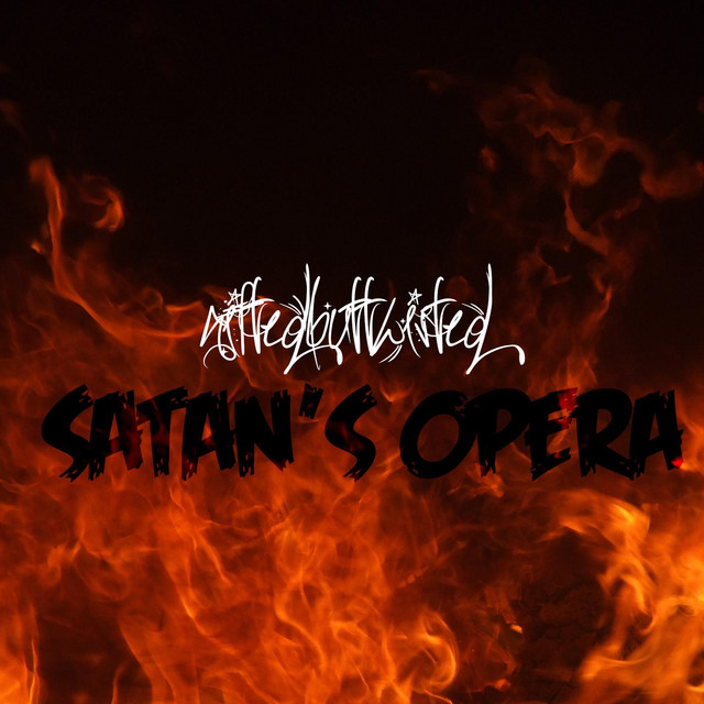 Satan's Opera - Single by Gifted But Twisted | Spotify