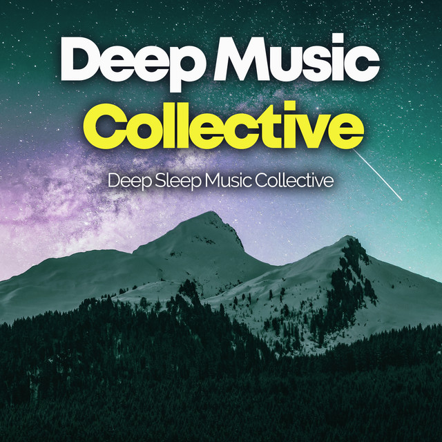 Deep Music Collective - Album by Deep Sleep Music Collective | Spotify