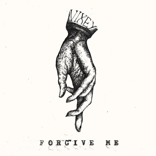 Forgive Me - song and lyrics by Vixey | Spotify