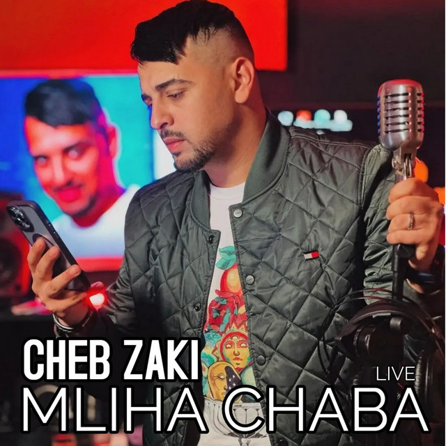 Mliha Chaba (live) - Single by Cheb Zaki | Spotify
