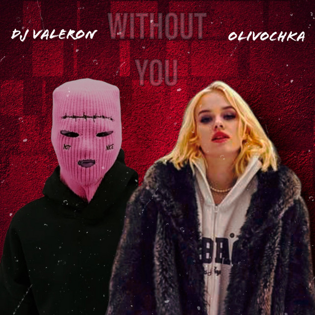 Without You - Single by DJ Valeron | Spotify
