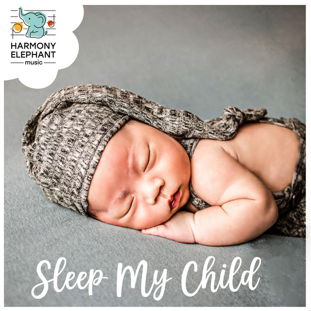 Love You My Baby - Album by Sleep My Child | Spotify