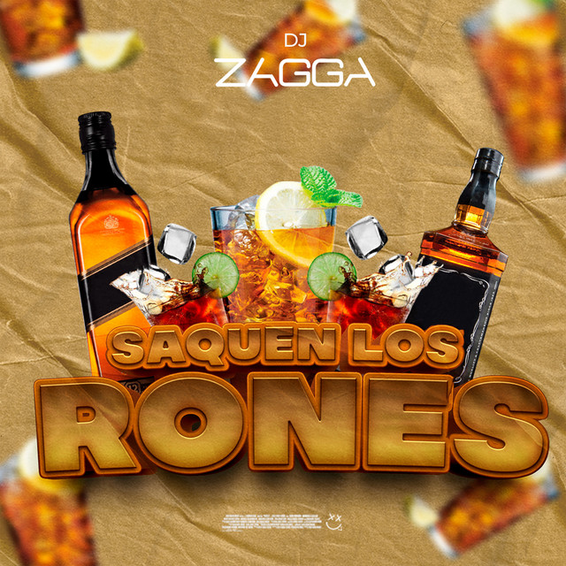 Saquen Los Rones - Single by Dj Zagga | Spotify