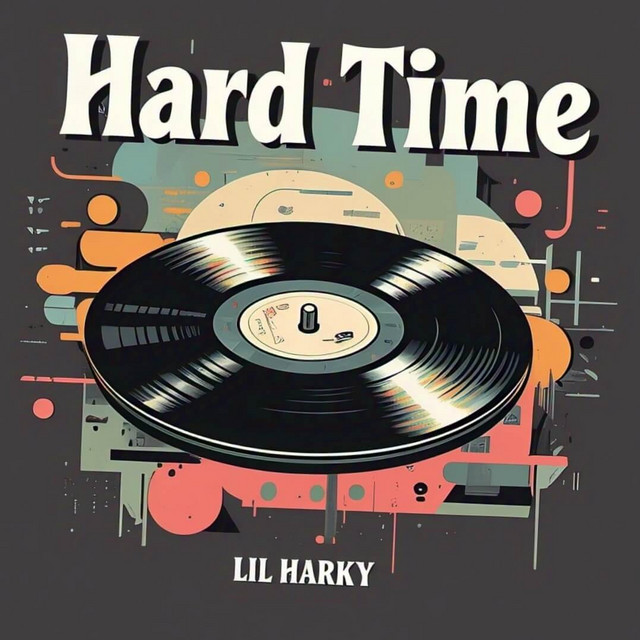 Hard Time - song and lyrics by Lil Harky | Spotify
