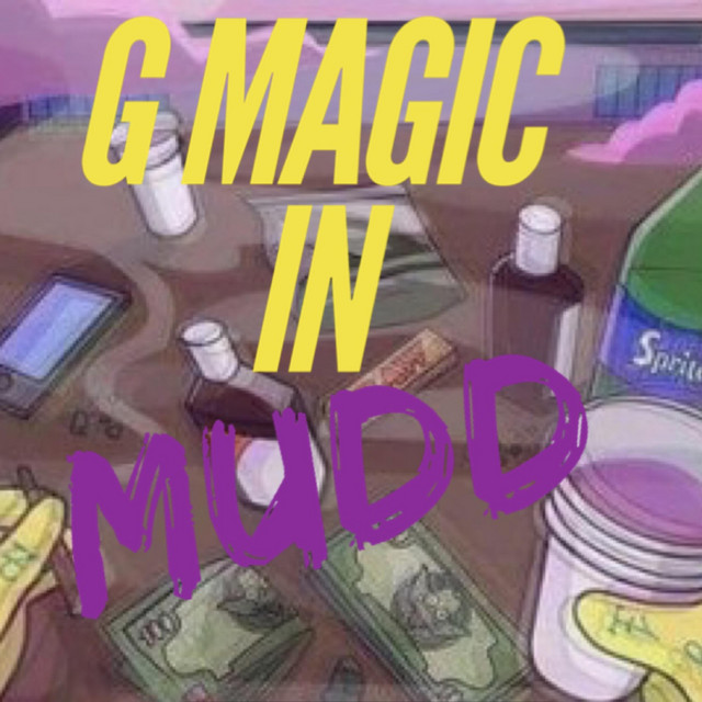 MUDD - Single by G Magic | Spotify