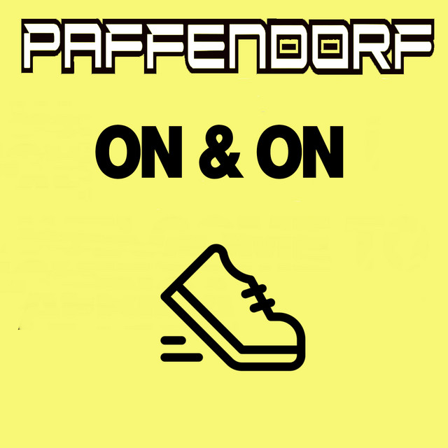 On & On - Single by Paffendorf | Spotify