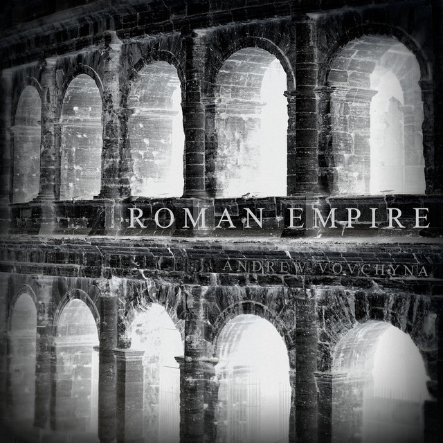 Roman Empire - Album by Andrew Vovchyna | Spotify