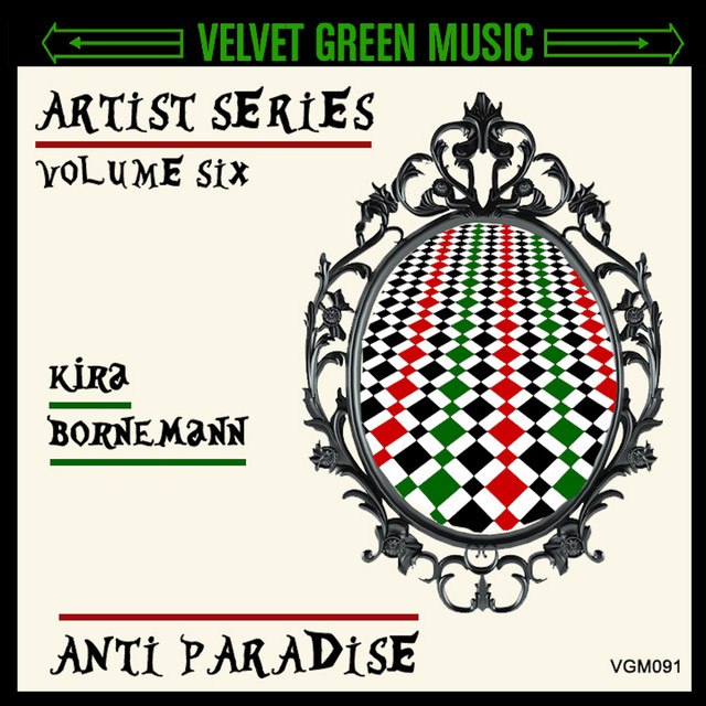 Artist Series, Vol. 6: Kira Bornemann - AntiParadise - Album by Kira ...