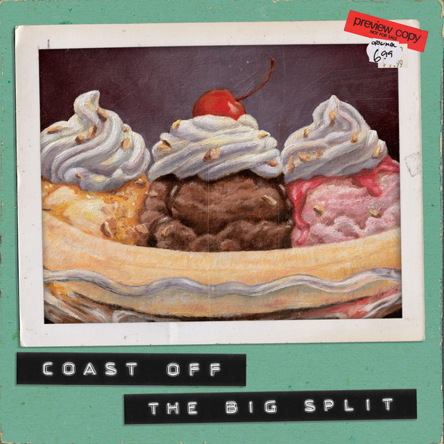 The Big Split - Album by Coast Off | Spotify