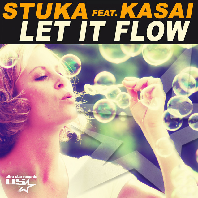 Let It Flow - song and lyrics by Stuka, Kasai | Spotify