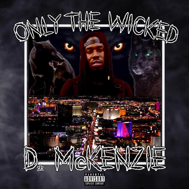 ONLY THE WICKED - Album by D. McKenzie | Spotify