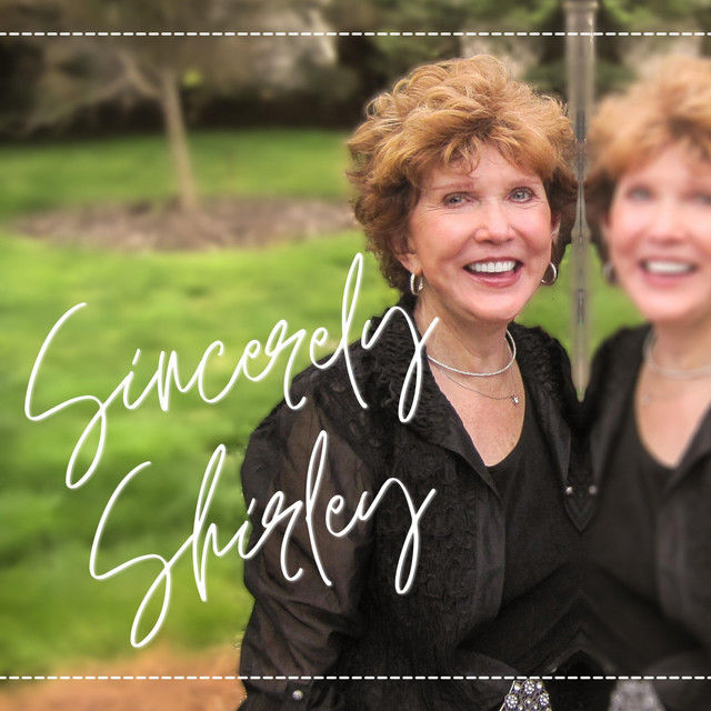 Sincerely Shirley – Álbum de Shirley Hilburn | Spotify