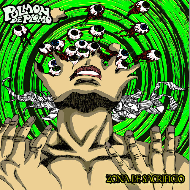 Zona De Sacrificio – Album de Pulmon de Plomo | Spotify