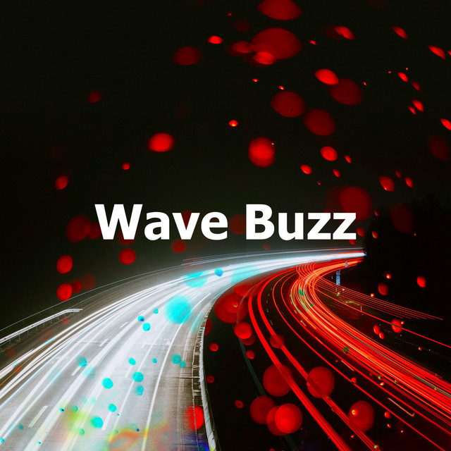 Wave Buzz - Album by Binaural Beats Brain Waves Isochronic Tones Brain ...