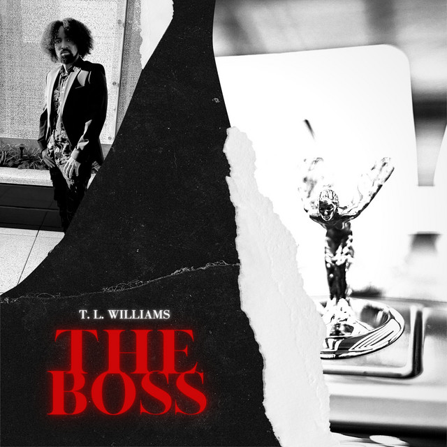 The Boss - Single by T. L. Williams | Spotify