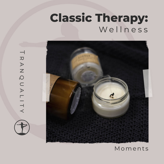 Classic Therapy: Wellness Moments - Album by Amazing Spa Music | Spotify