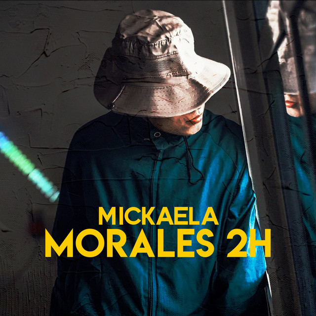 MICKAELA - Single by Morales 2H | Spotify