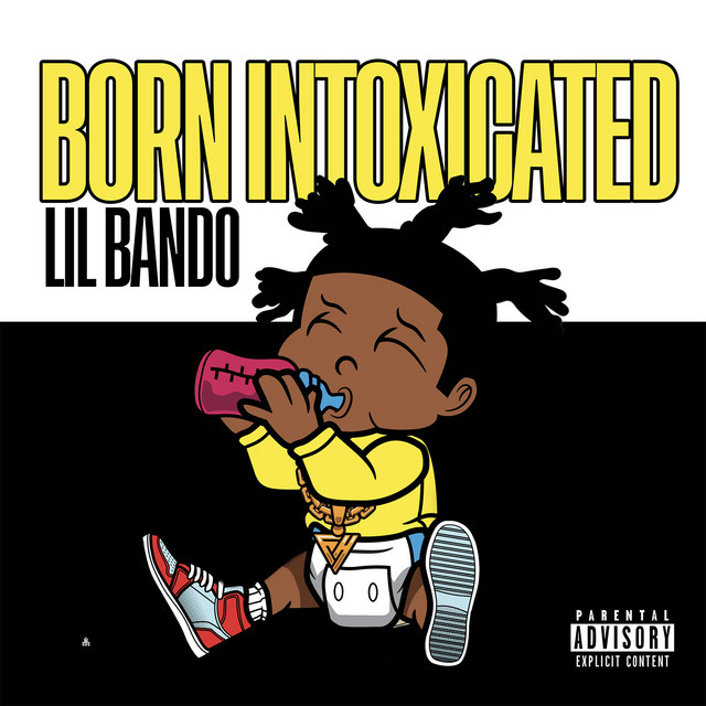 Born Intoxicated - Album by Lil band0 | Spotify