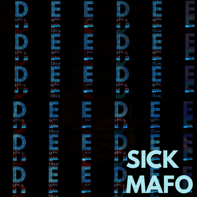 Dee - Album by Sick Mafo | Spotify