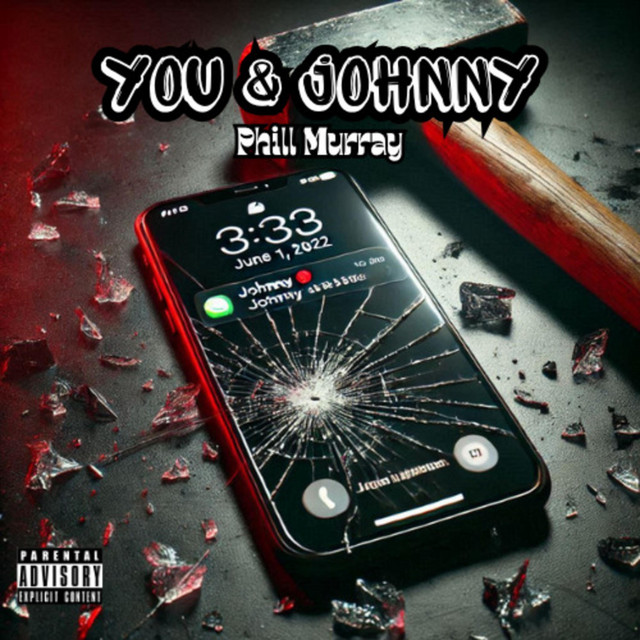 You & Johnny - Single by Phill Murray | Spotify