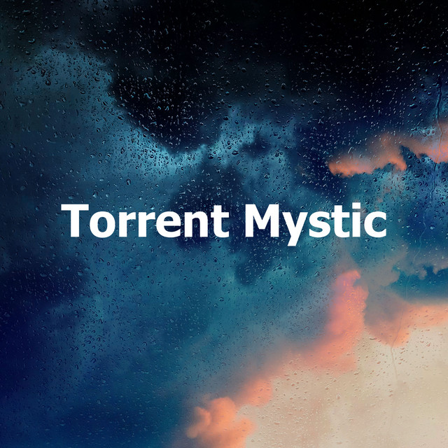 Torrent Mystic - Album by Sleep Sounds Rain | Spotify