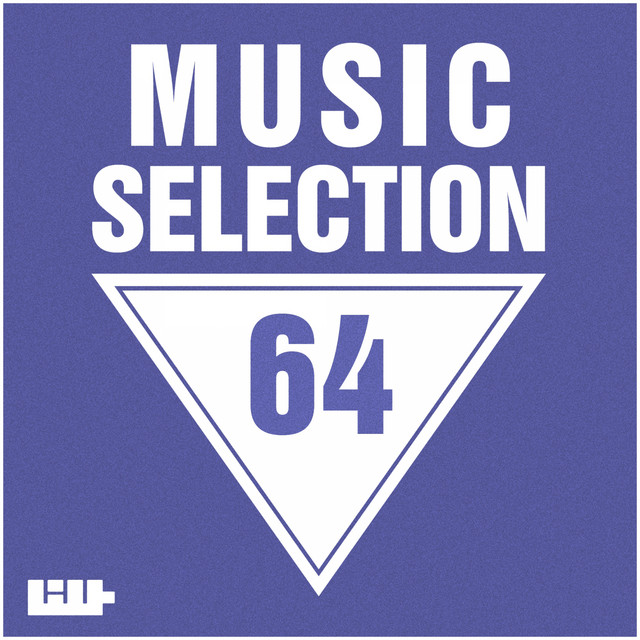 Music Selection, Vol. 64 - Compilation by Various Artists | Spotify
