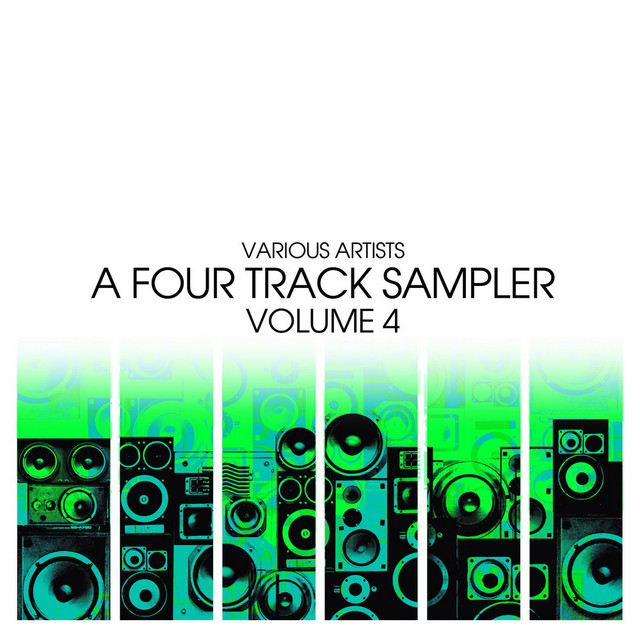 A Four Track Sampler Volume 4 - Single by Various Artists | Spotify