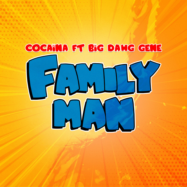 Family Man - Single by Big Dawg Gene | Spotify