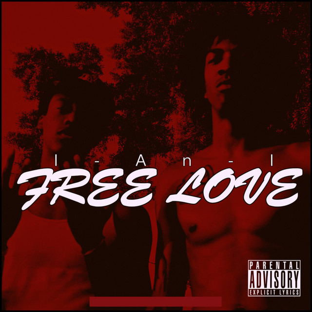 Free Love - Album by I-An-I | Spotify