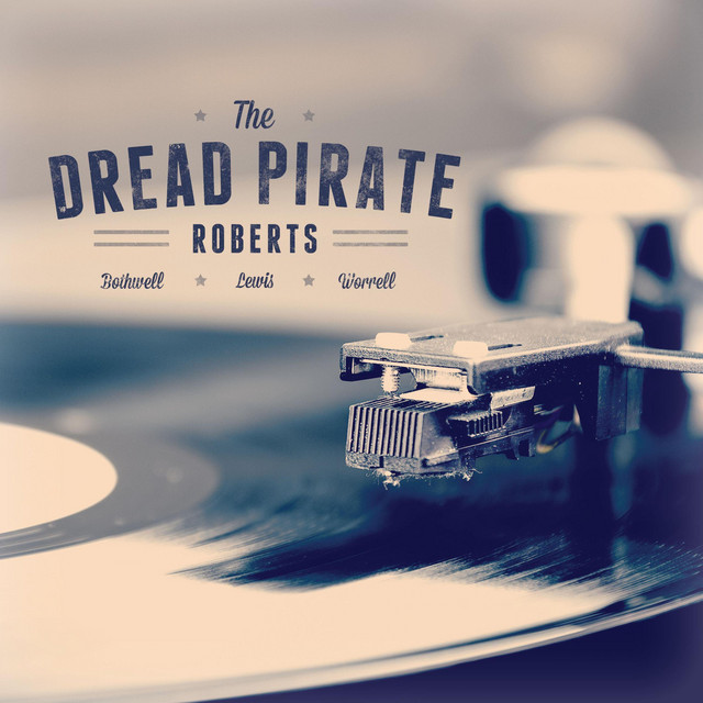 The Dread Pirate Roberts | Spotify