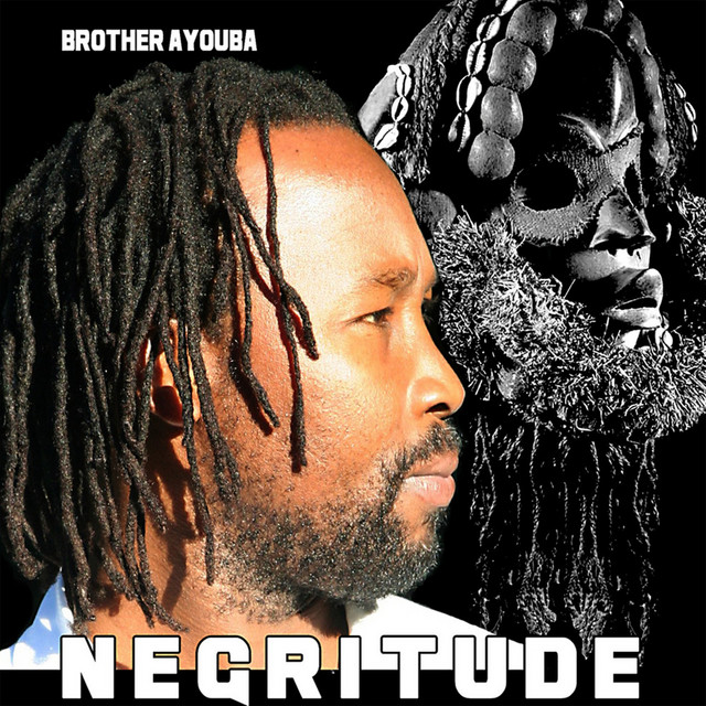 Negritude - song and lyrics by Brother Ayouba | Spotify