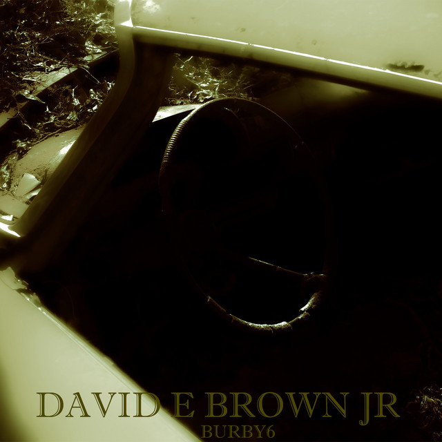 PAST YEARS 90's - Single by DAVID E BROWN JR-BURBY6 | Spotify