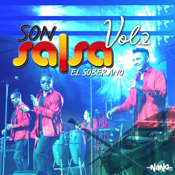 Son Salsa El Soberano, Vol. 2 - EP by Son Salsa | Spotify