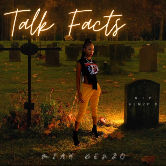 Talk Facts - Single by Miah kenzo | Spotify
