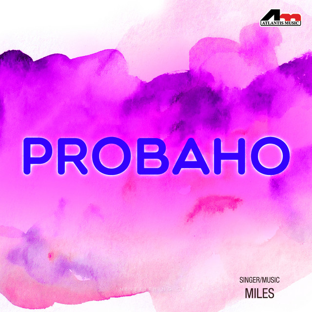 Probaho - Album by Miles | Spotify