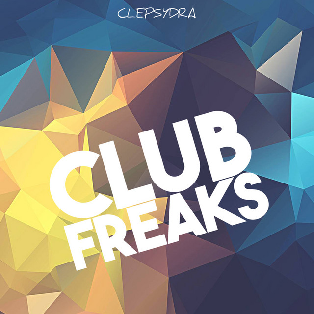 Club Freaks - Compilation by Various Artists | Spotify