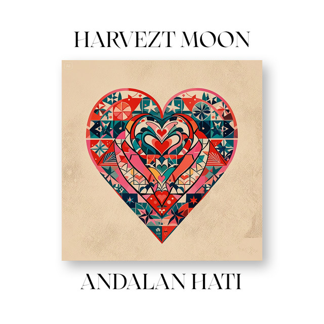 Andalan Hati - Single by Harvezt Moon | Spotify