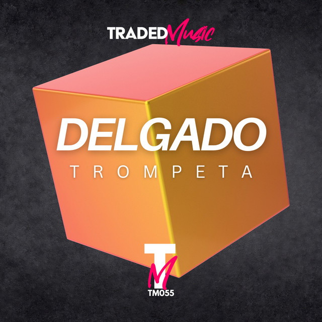Trompeta - Single by Delgado | Spotify