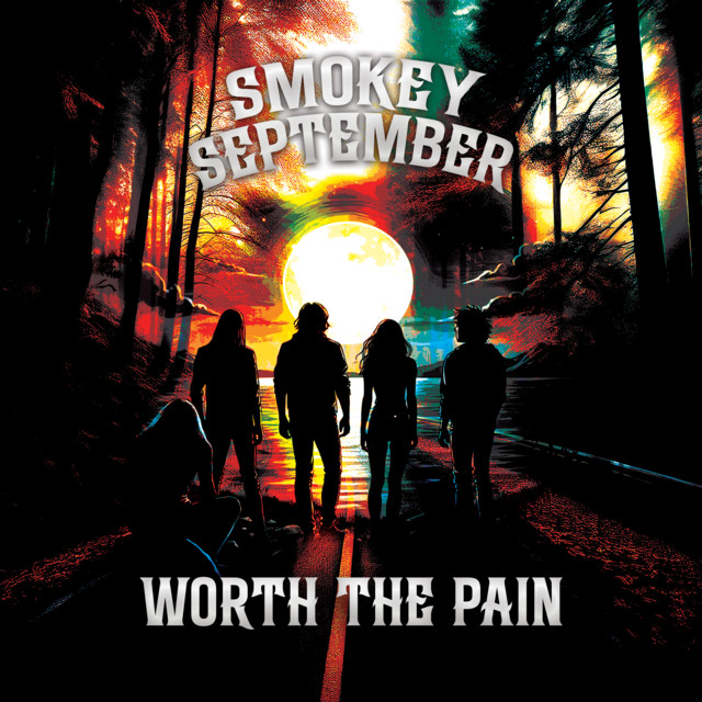 Worth The Pain - Album by Smokey September | Spotify